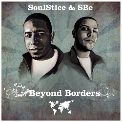Album Review: SoulStice & SBe- Beyond Borders