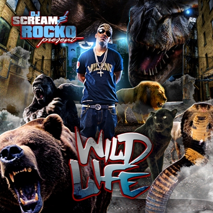 Mixtape Download: DJ Scream & Rocko - "WildLife"