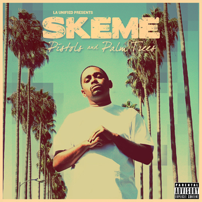 Mixtape Download: Skeme "Pistols & Palm Trees"