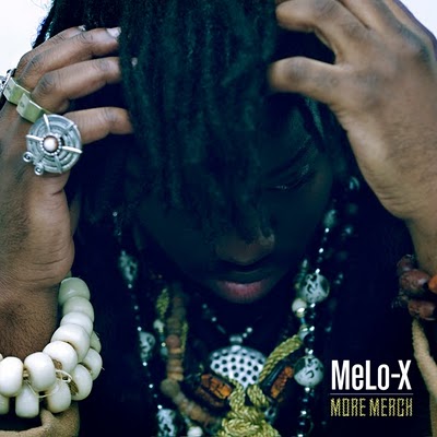 Mixtape Download: Melo-X "More Merch"